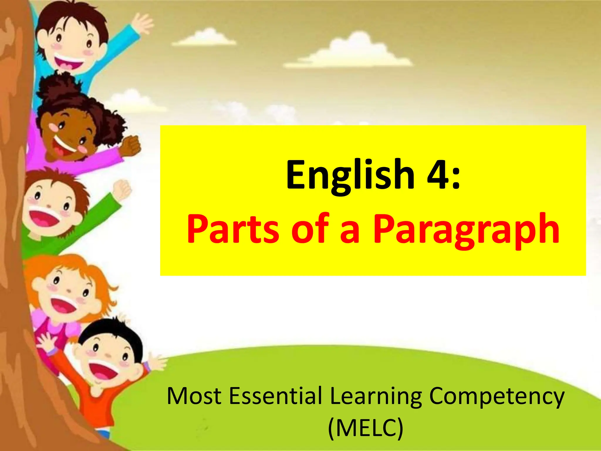 parts of a paragraph for Grade Four English | PPTX