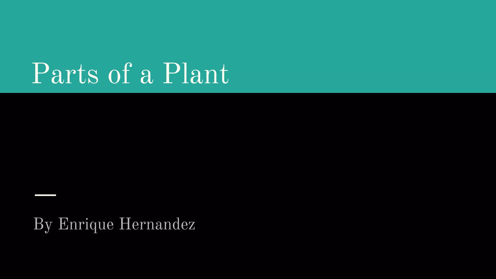 Parts of a plant | PPTX