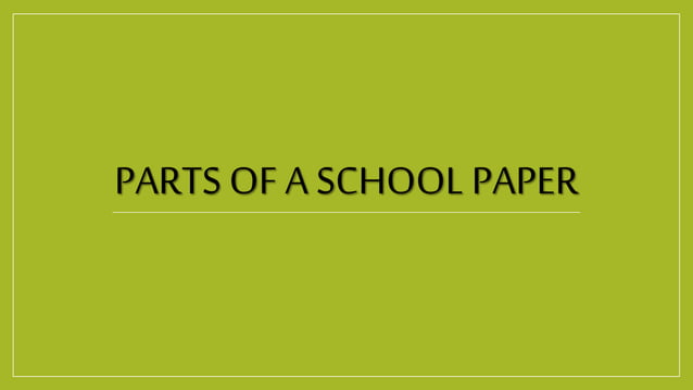 Parts of a school paper (English 14) | PPTX