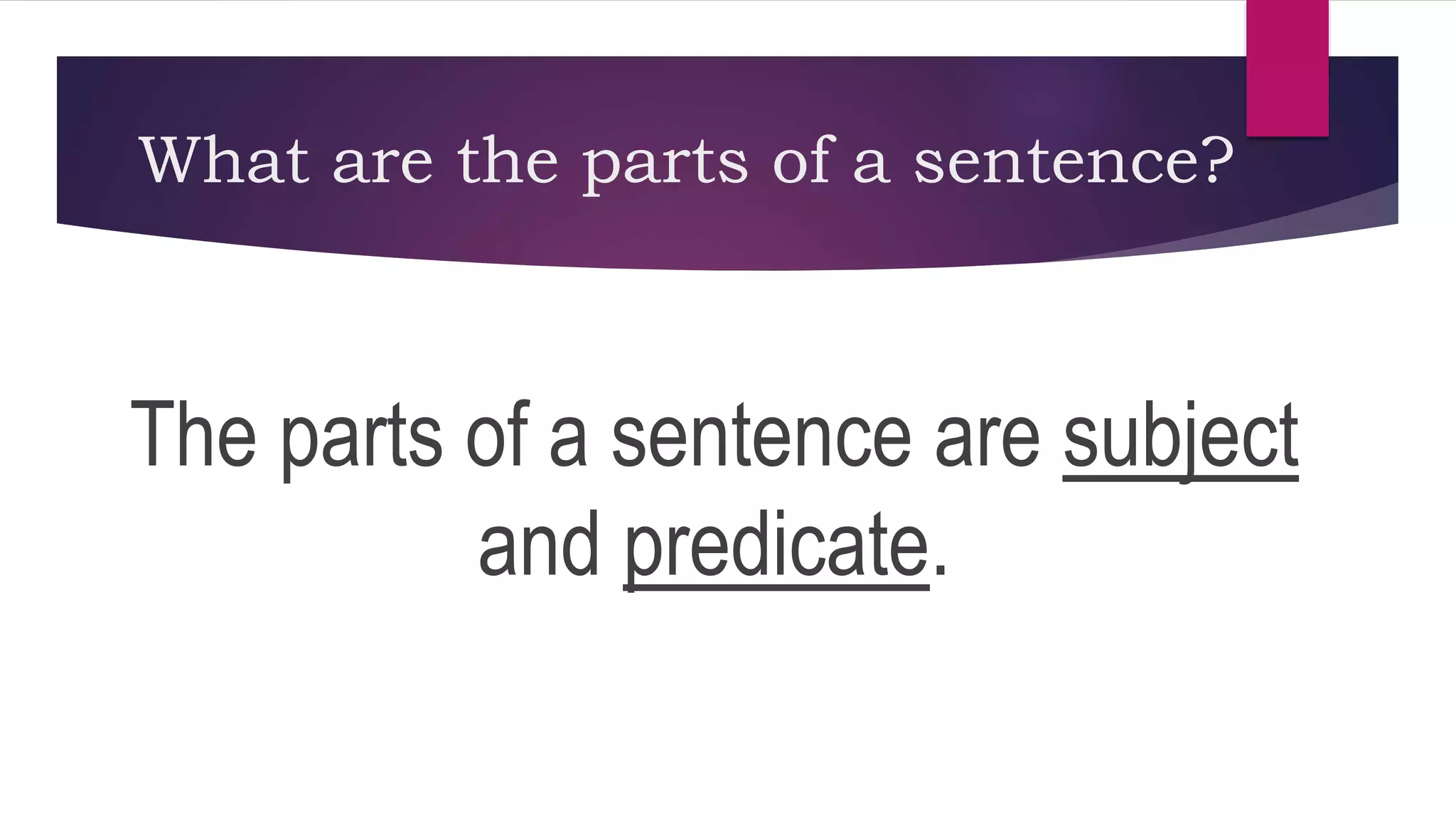 Parts of a sentence | PPTX