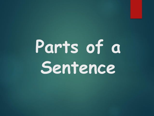 Parts of a sentence | PPT
