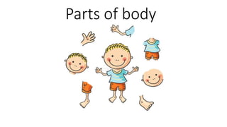 parts of body for first grade primaary school.pptx