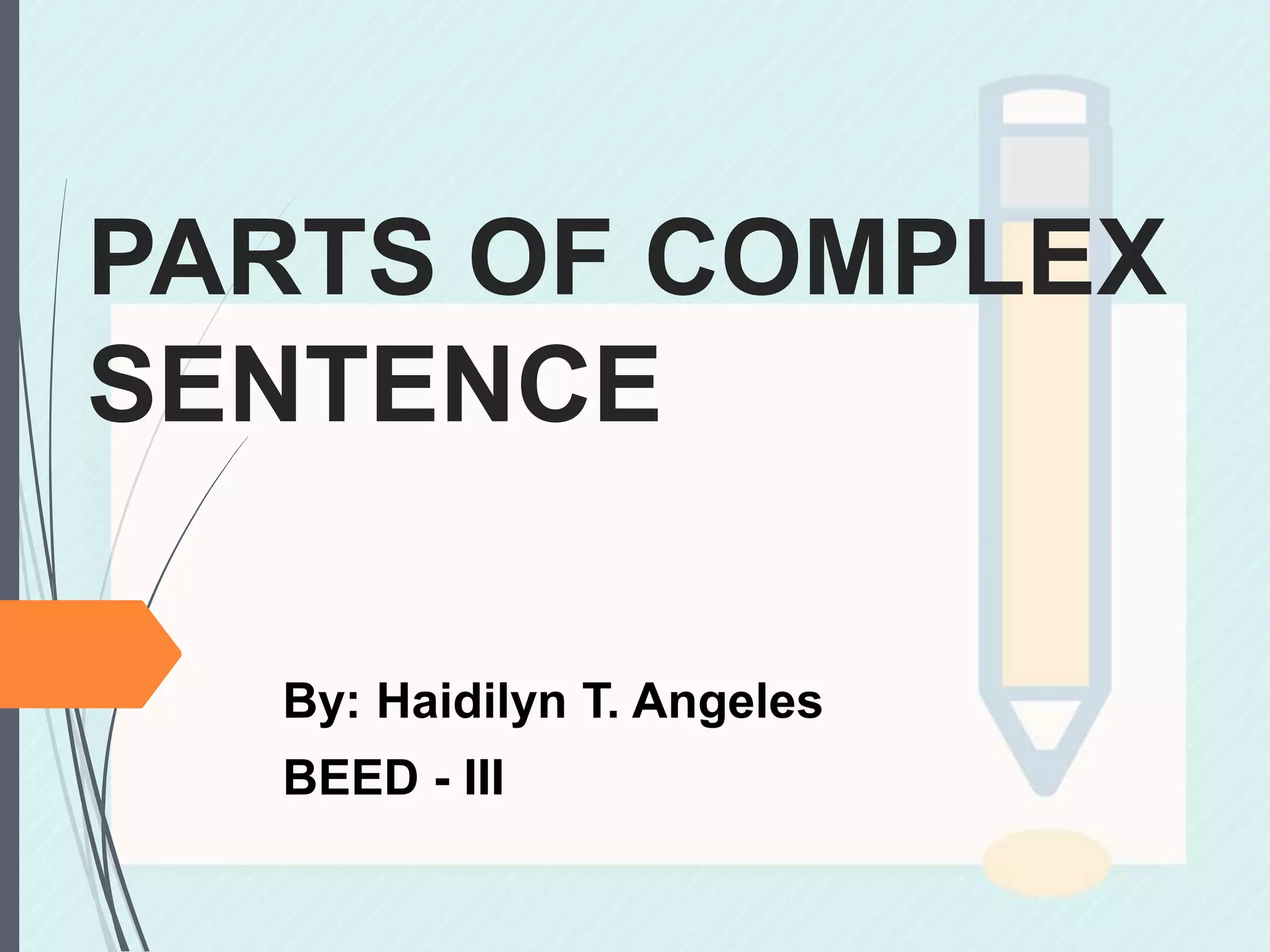 Parts of Complex Sentence | PPT