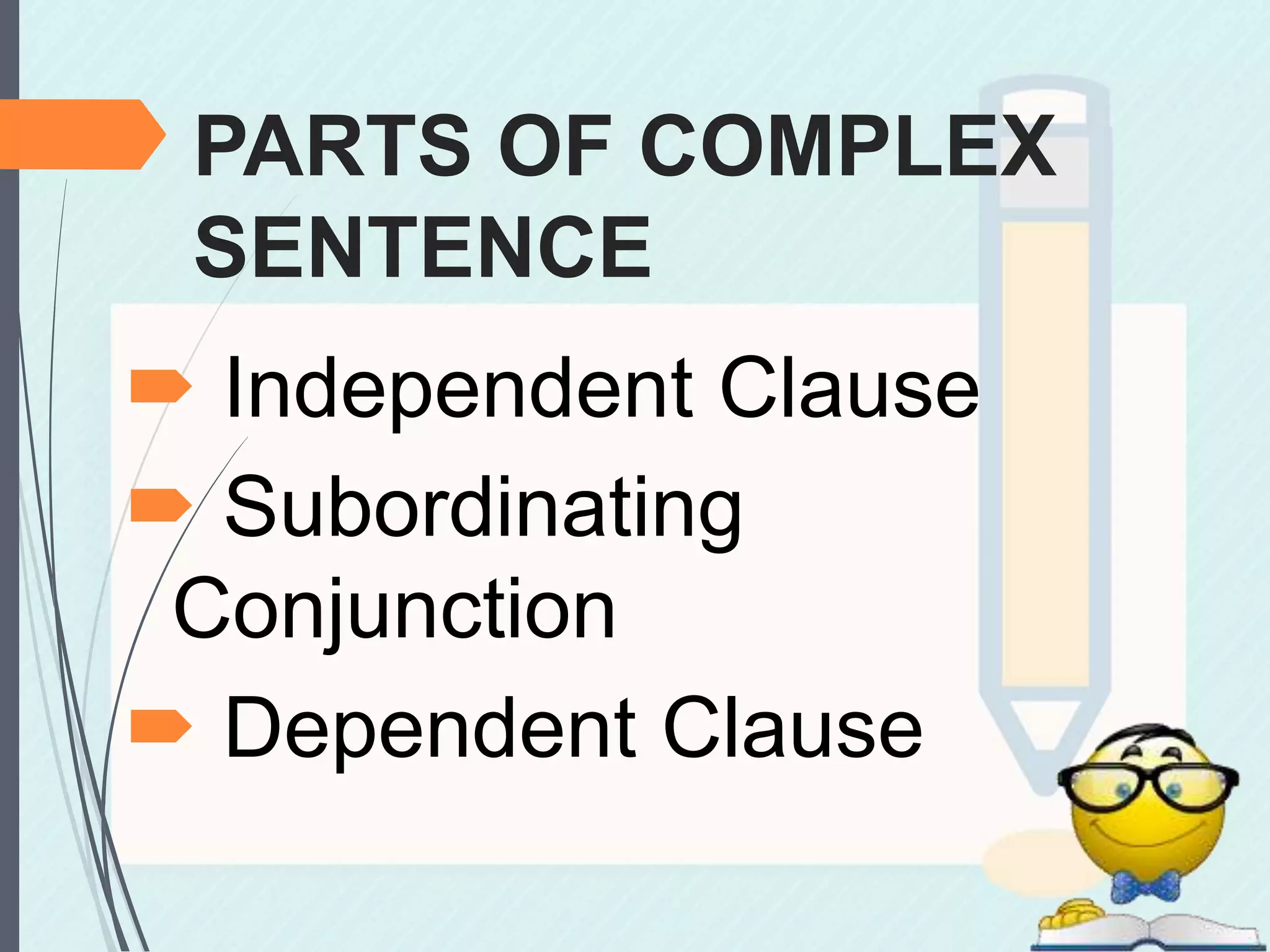 Parts of Complex Sentence | PPTX