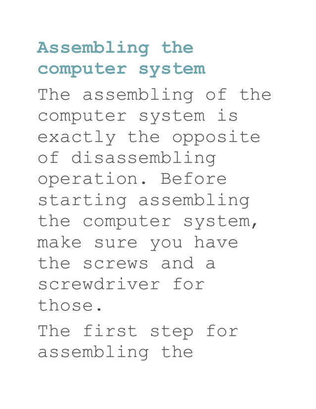 Parts of computer system (how to assemble and disassemble the computer ...