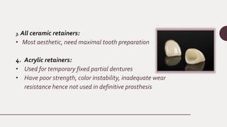 Parts of fixed partial denture | PPTX