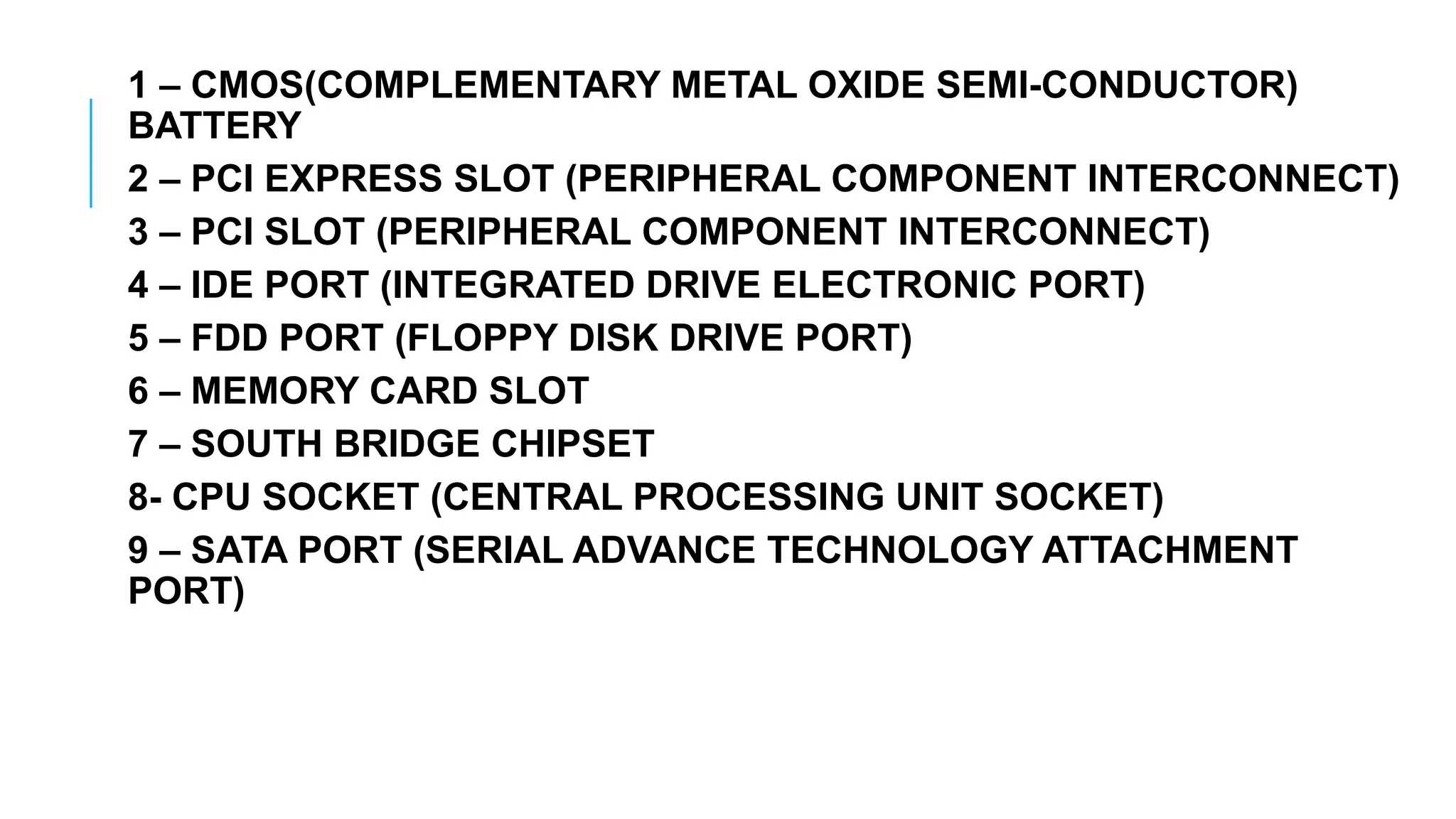PARTS OF MOTHERBOARD with label and meaning.pptx