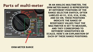 PARTS OF MULTIMETER/MULTITESTER AND ITS USES.pptx