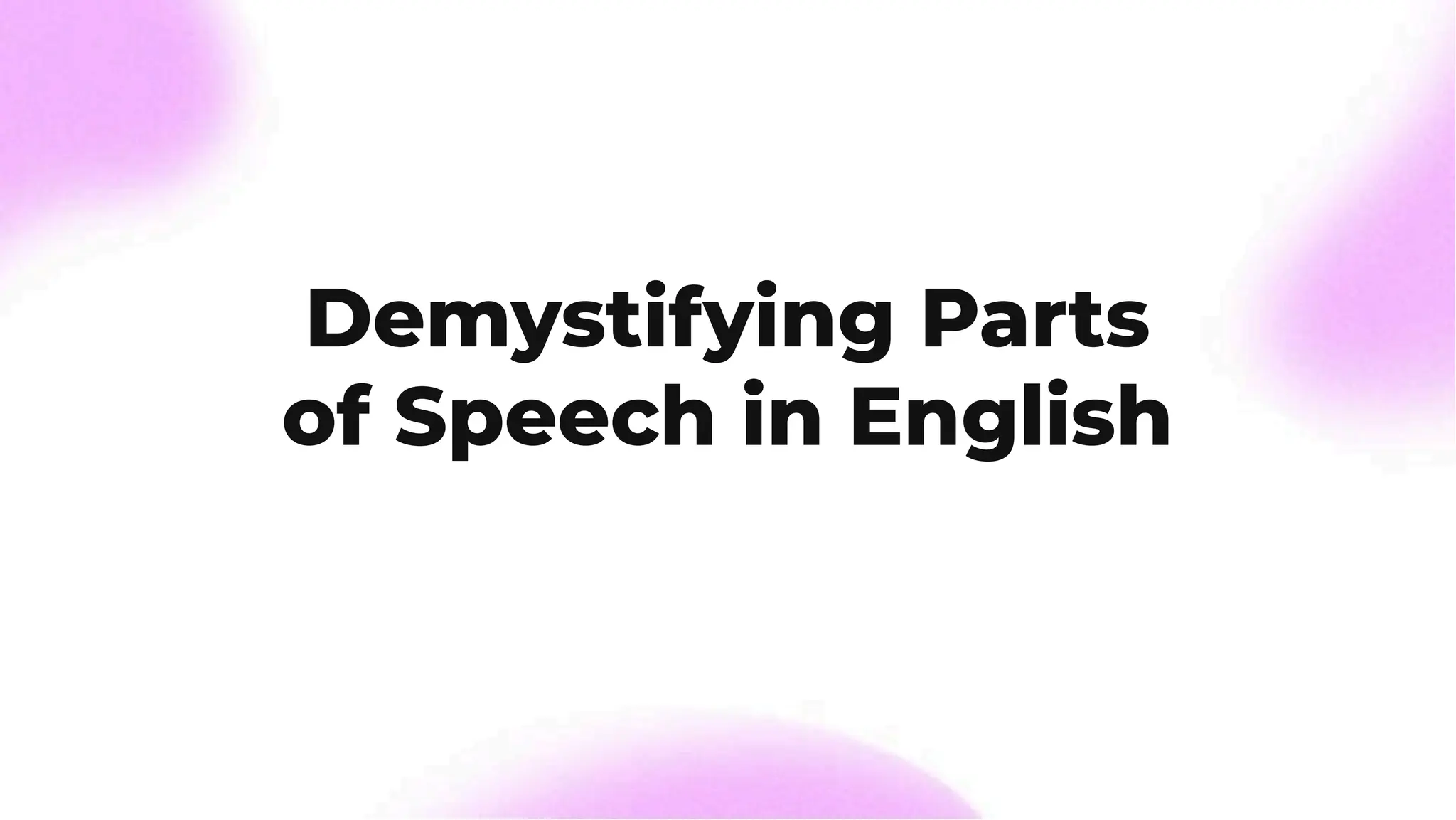 Parts of speech of demonstrating language of the world-ENGLISH | PDF