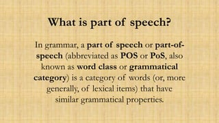 Parts of speech and their examples and types | PPTX