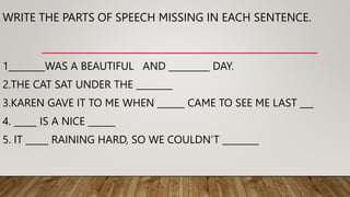 PARTS OF SPEECH.pptx parts of speech such as verbs, nound, adjectives ...