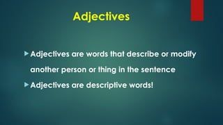 PARTS_OF_SPEECH Nouns verbs adjectives adverbs.ppt