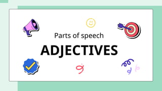 Parts of Speech - Adjectives and Its Degree.pptx