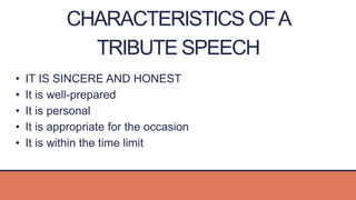 tribute speech in english 10 imporatance and uses | PPTX