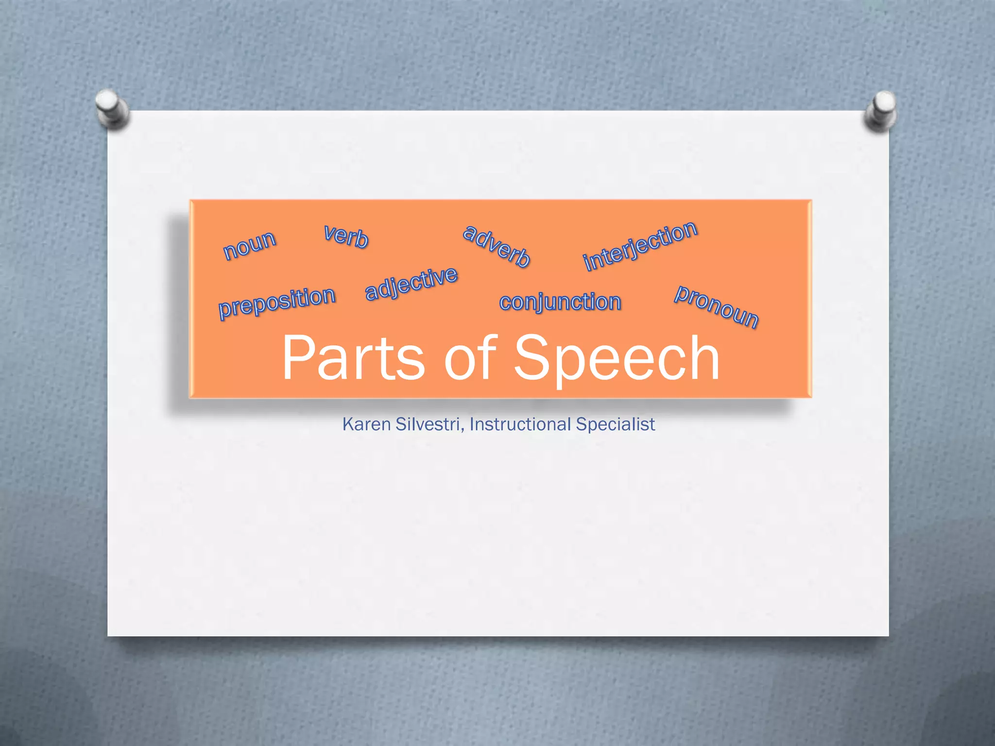 Parts of speech workshop ppt | PPTX