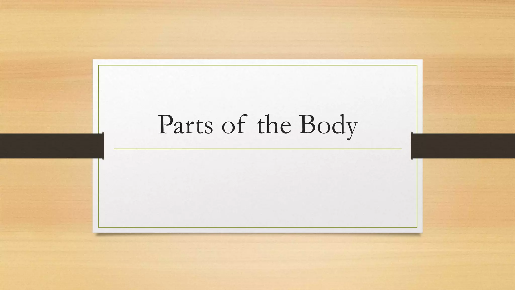 Parts of the body | PPT