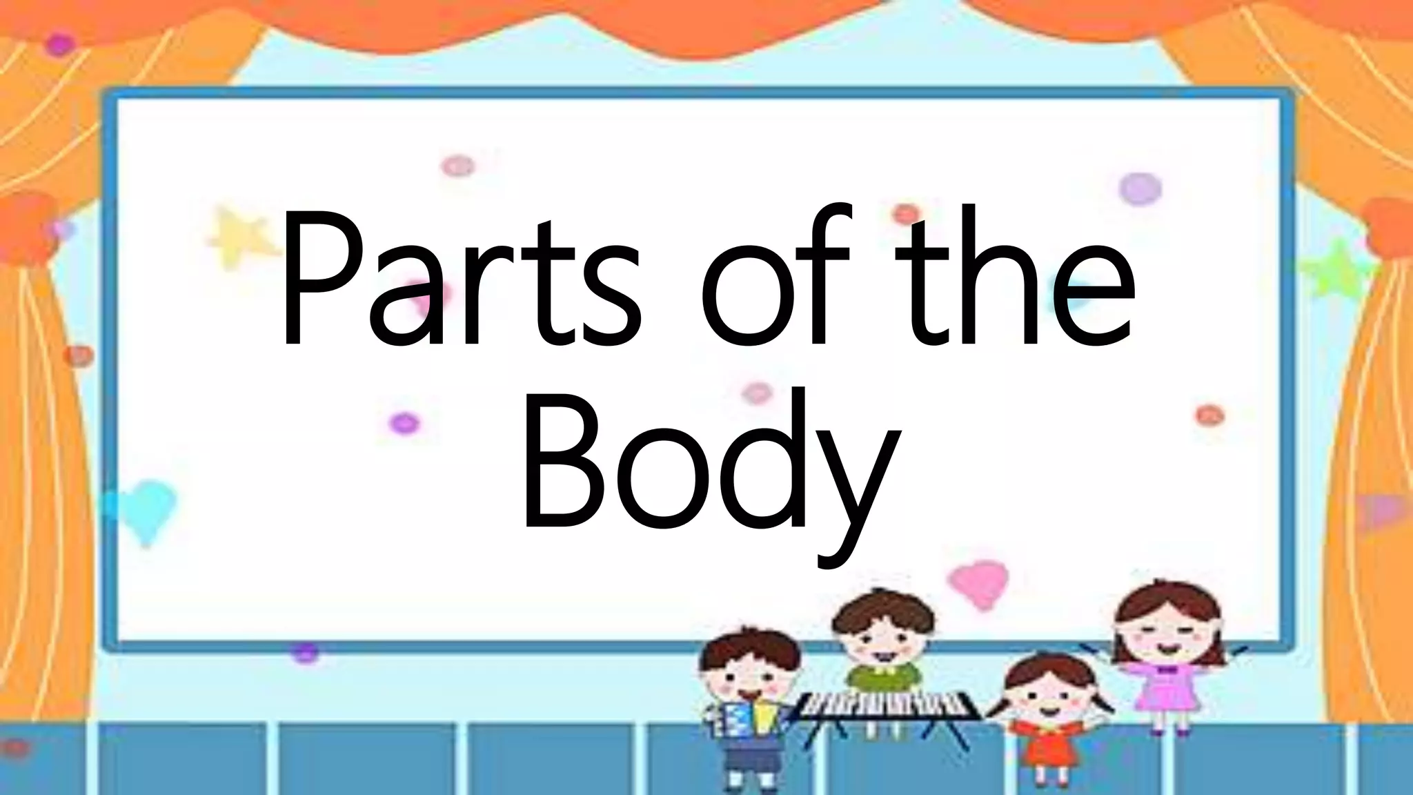 Parts of the Body | PPTX