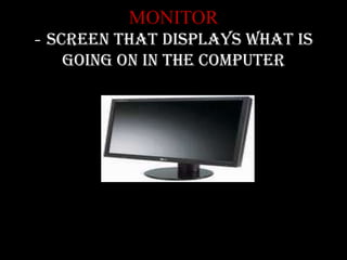 PARTS OF THE COMPUTER :) | PPTX