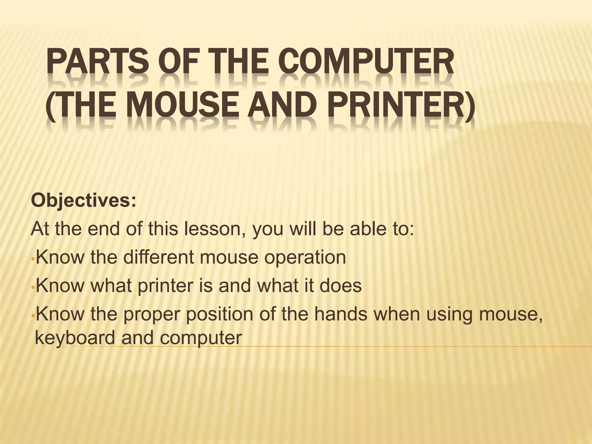 Parts of the computer (mouse and printer) | PPT