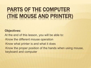 Parts of the computer (mouse and printer) | PPT