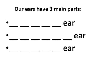 Parts Of The Ears For Grade 3
