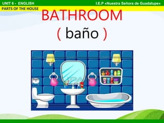 Parts of the house 2 do | PPTX