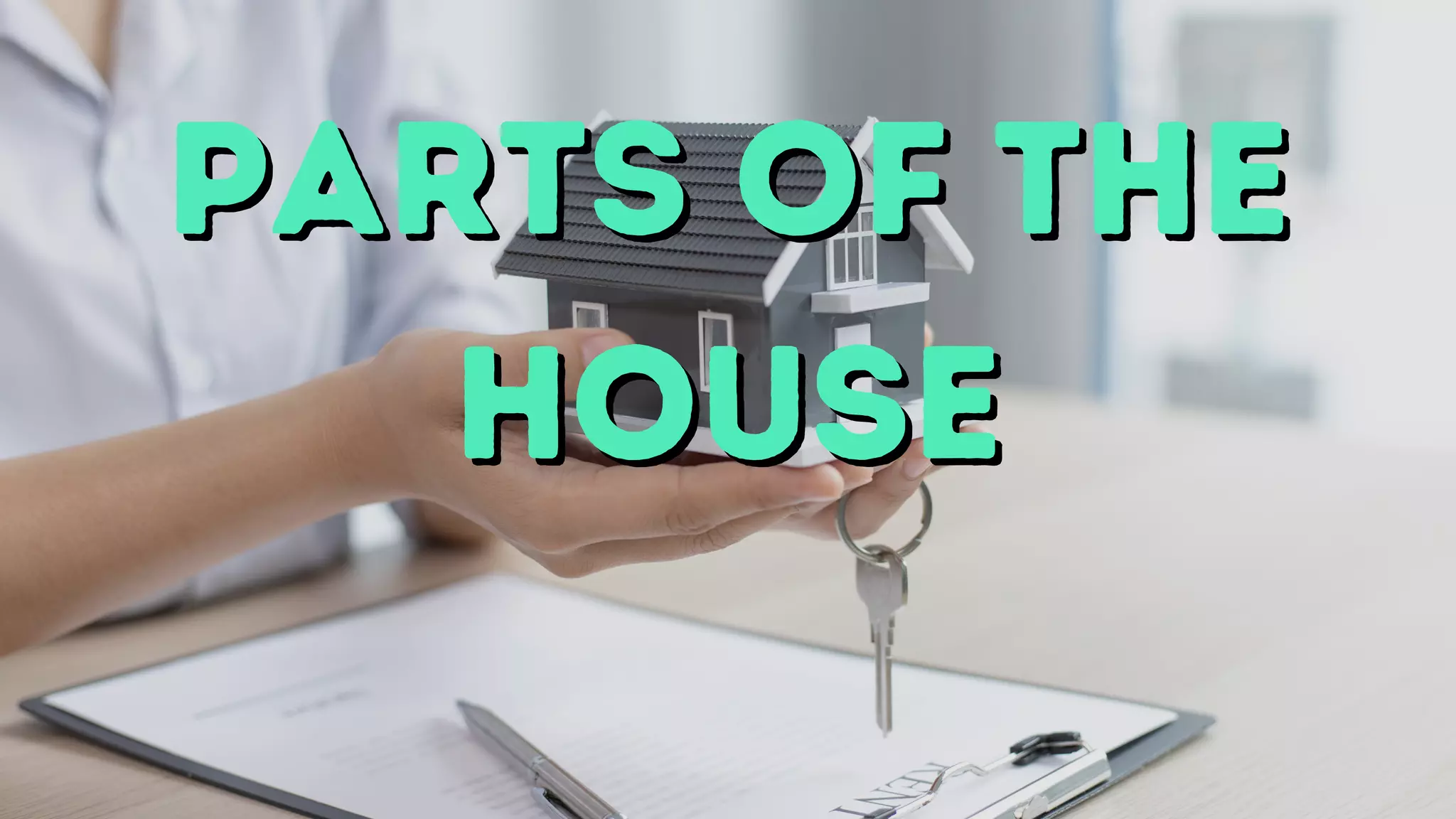 PARTS OF THE HOUSE PPT.pdf