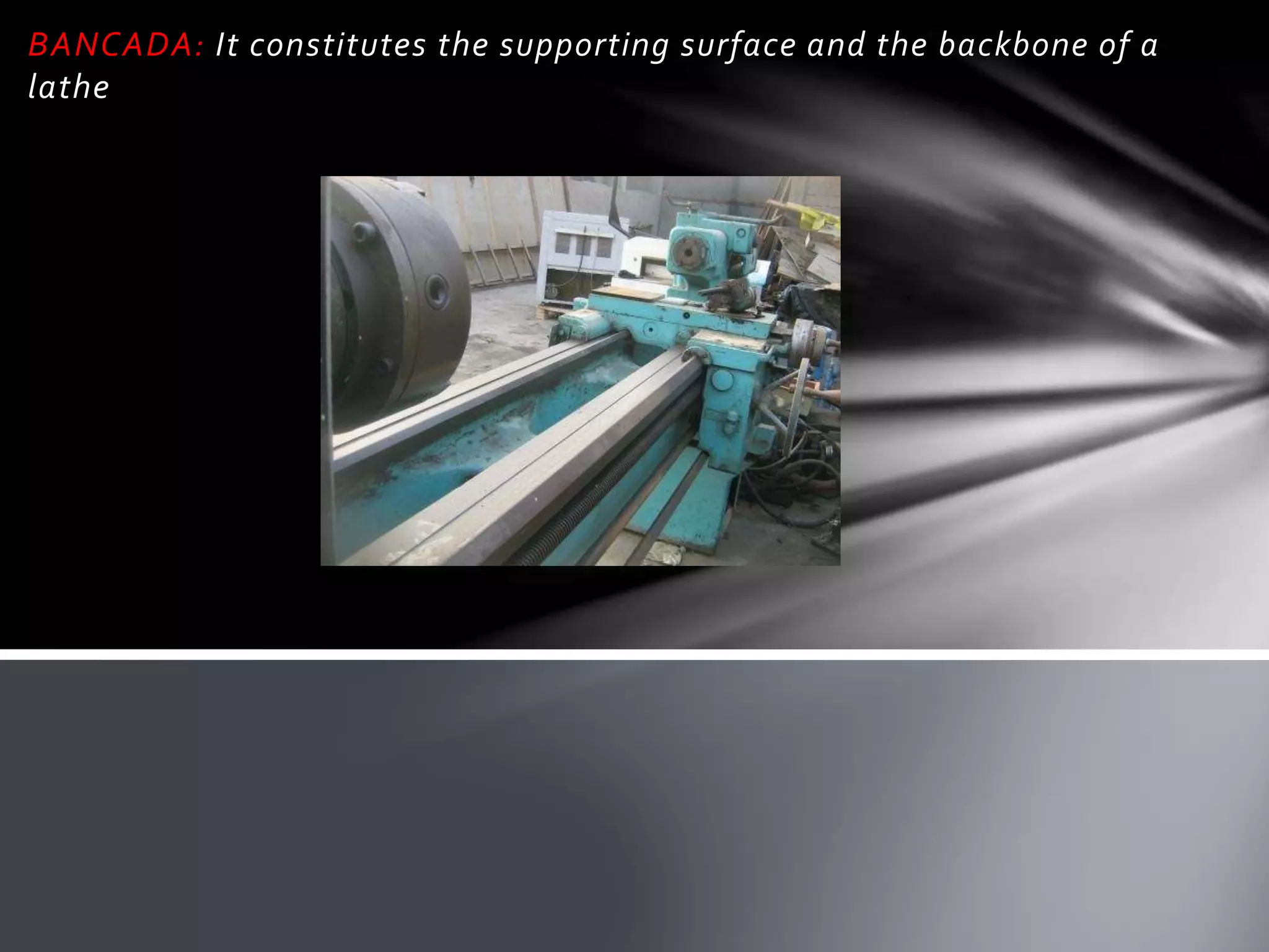 Parts of the lathe machine | PPTX