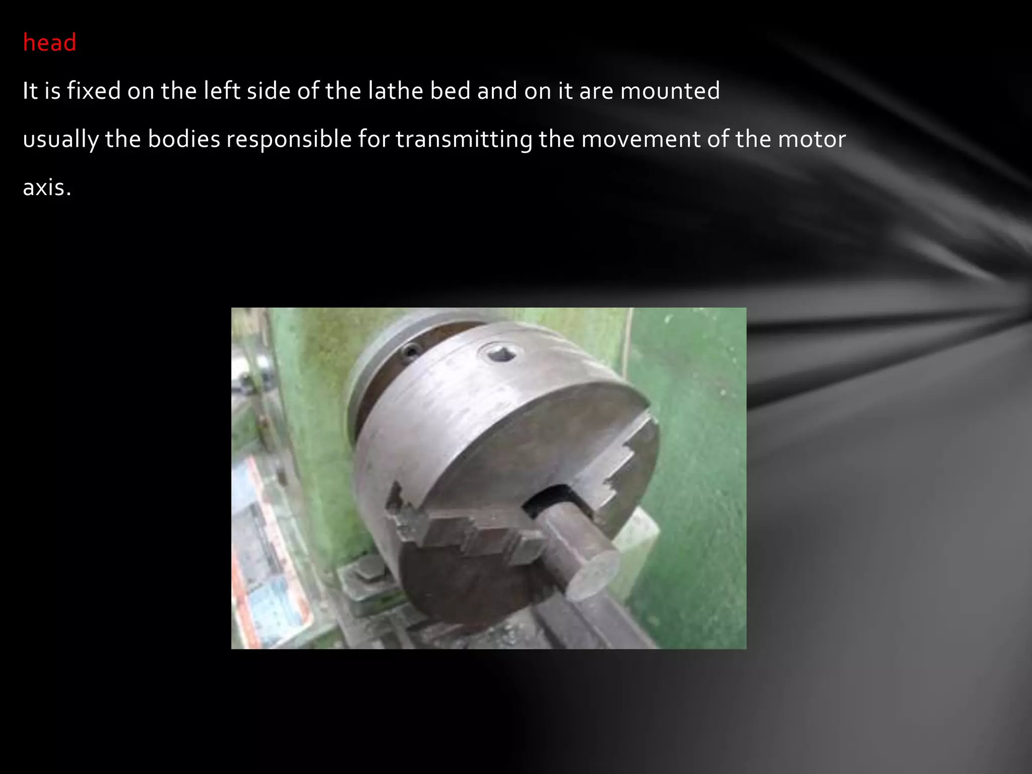 Parts of the lathe machine | PPTX