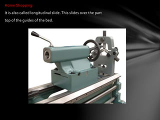Parts of the lathe machine | PPTX