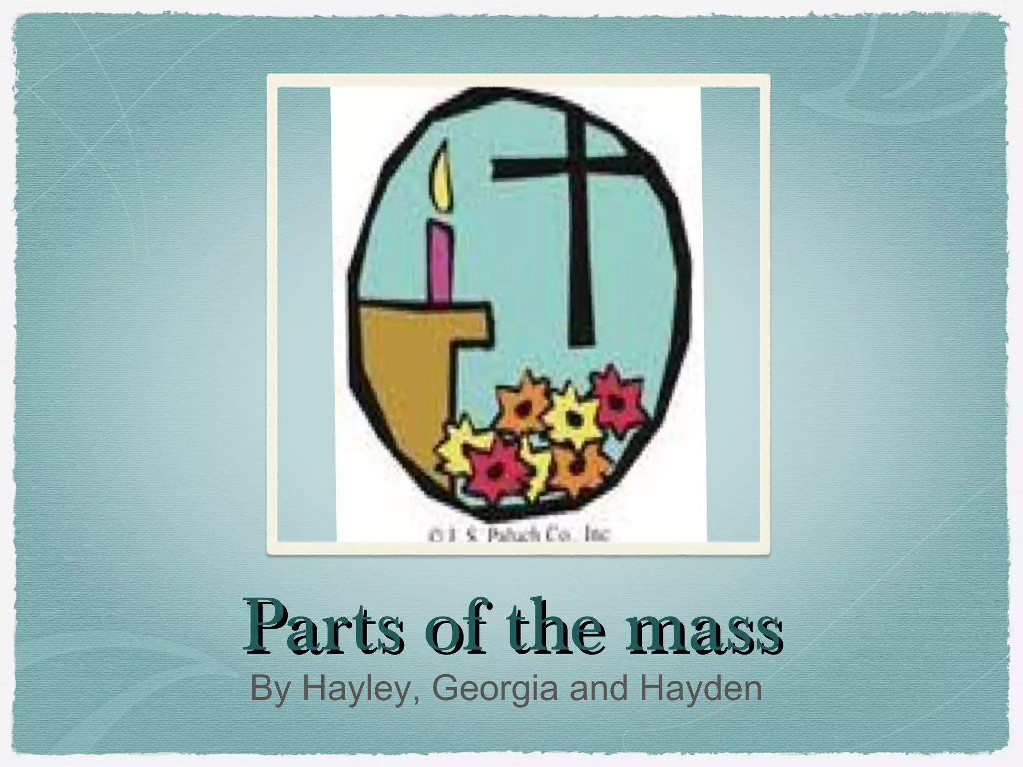 Parts of the mass | PPT