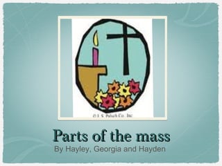 Parts of the mass | PPT