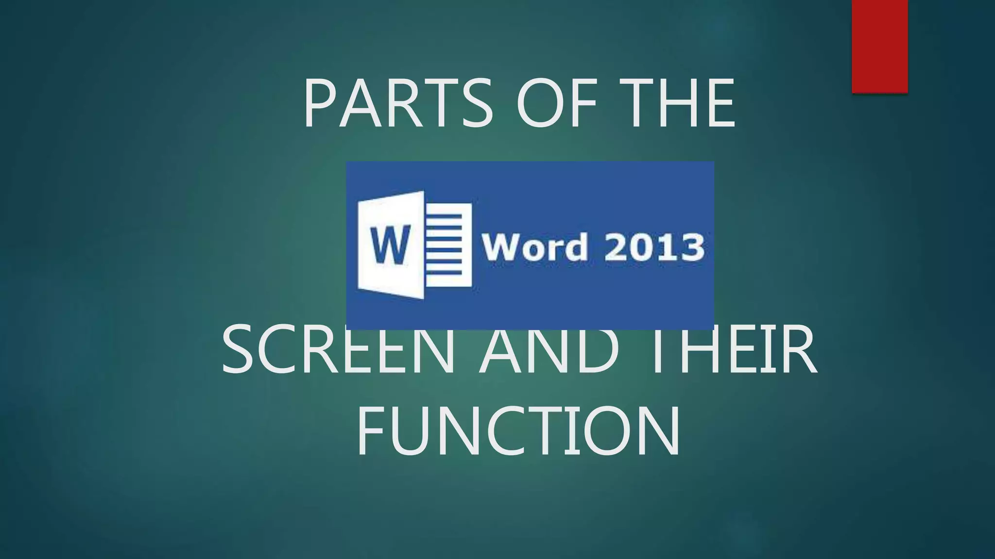 Parts of the ms word 2013 screen and | PPTX | Computing | Technology ...