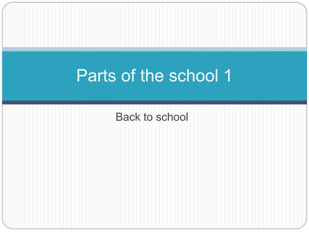 Parts of the school 1 | PPTX