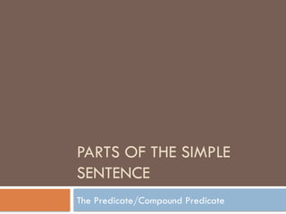 Parts of the simple sentence-Compound Verbal.pptx