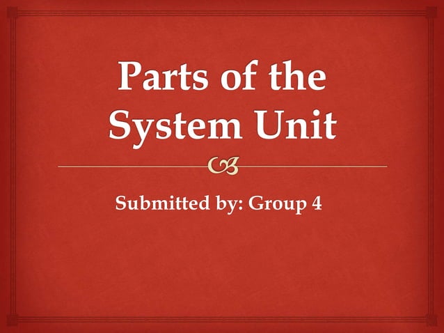 Parts of the system unit | PPTX