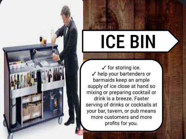 Parts of the Under Bar (Bartending and Bar Management) | PPT