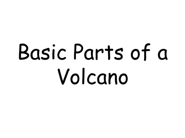 Parts of volcanoes | PPT