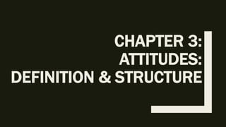 The Nature of Attitudes | PPTX