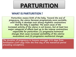 The given Powerpoint presentation is about Parturition | PPTX