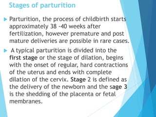 Parturition or labor /delivery | PPTX