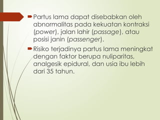 Asuhan kebidanan partus-tak-maju-pptx.pptx