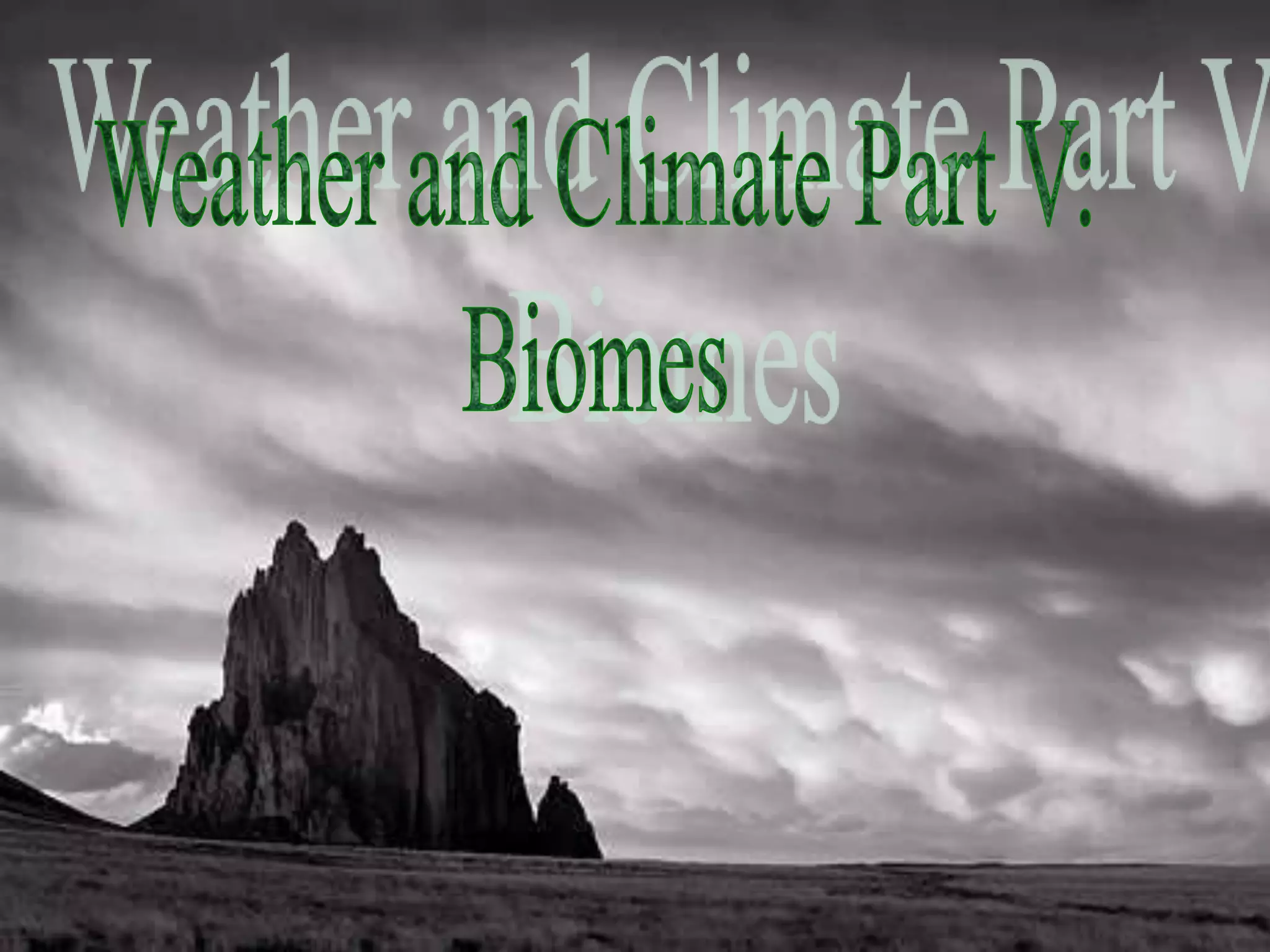 Biomes, Weather and Climate Unit, Earth and Life Science Lesson ...