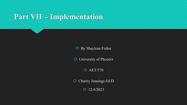 Part VII – Implementation Activity.pptx