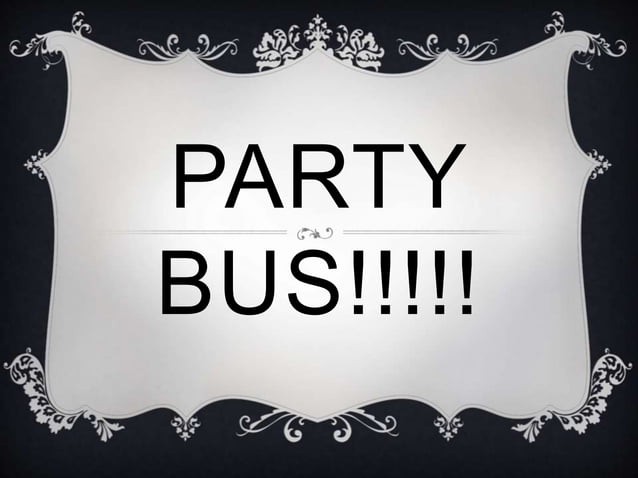 Party bus | PPTX