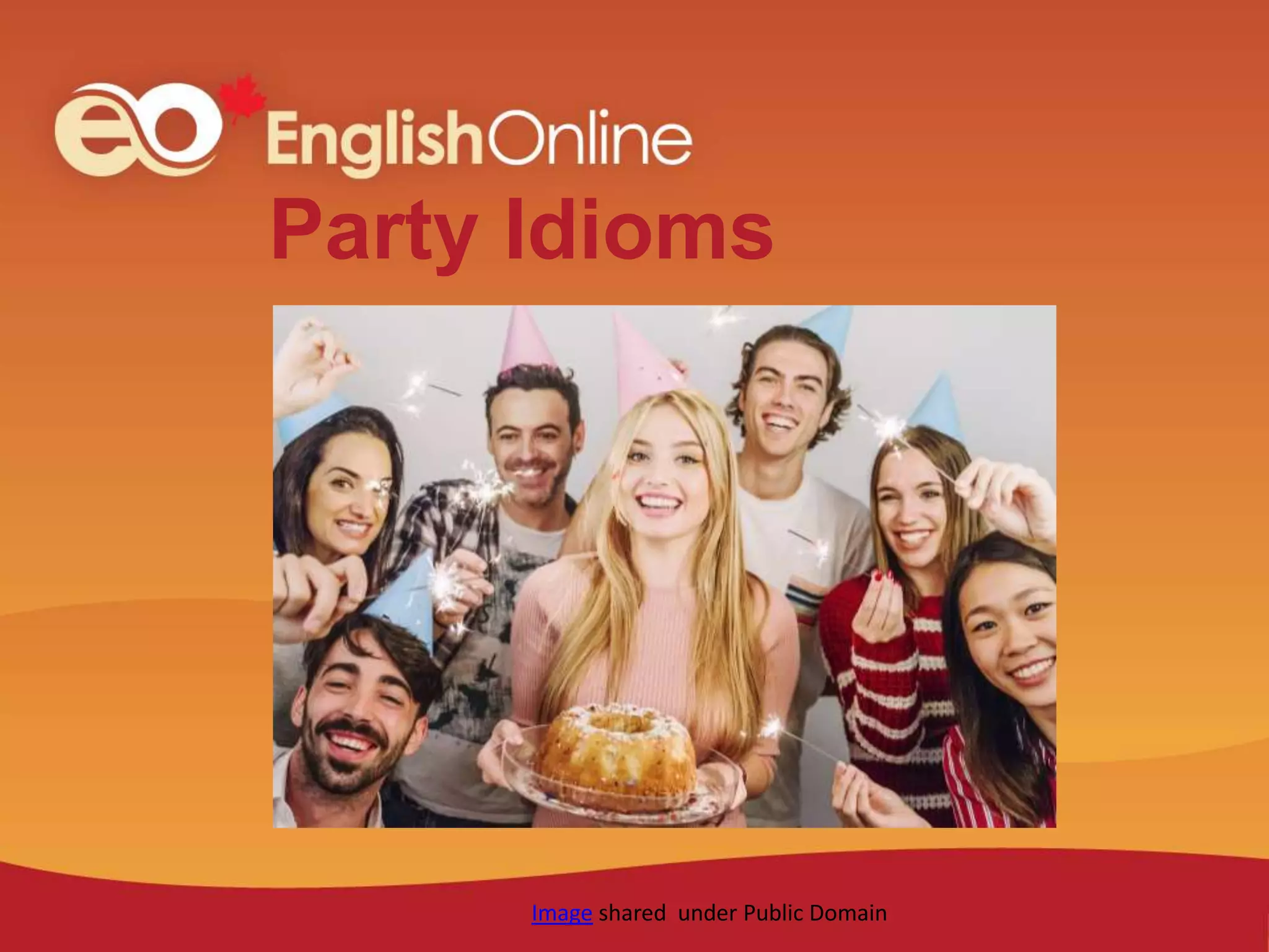 Party idioms | PPT