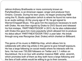 Artist Research - PartyNextDoor | PPTX