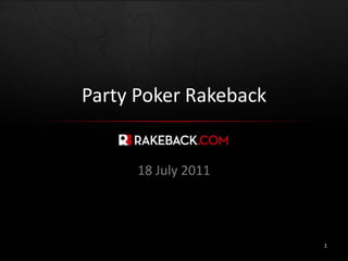 Introduction Of Party Poker Rakeback | PPTX