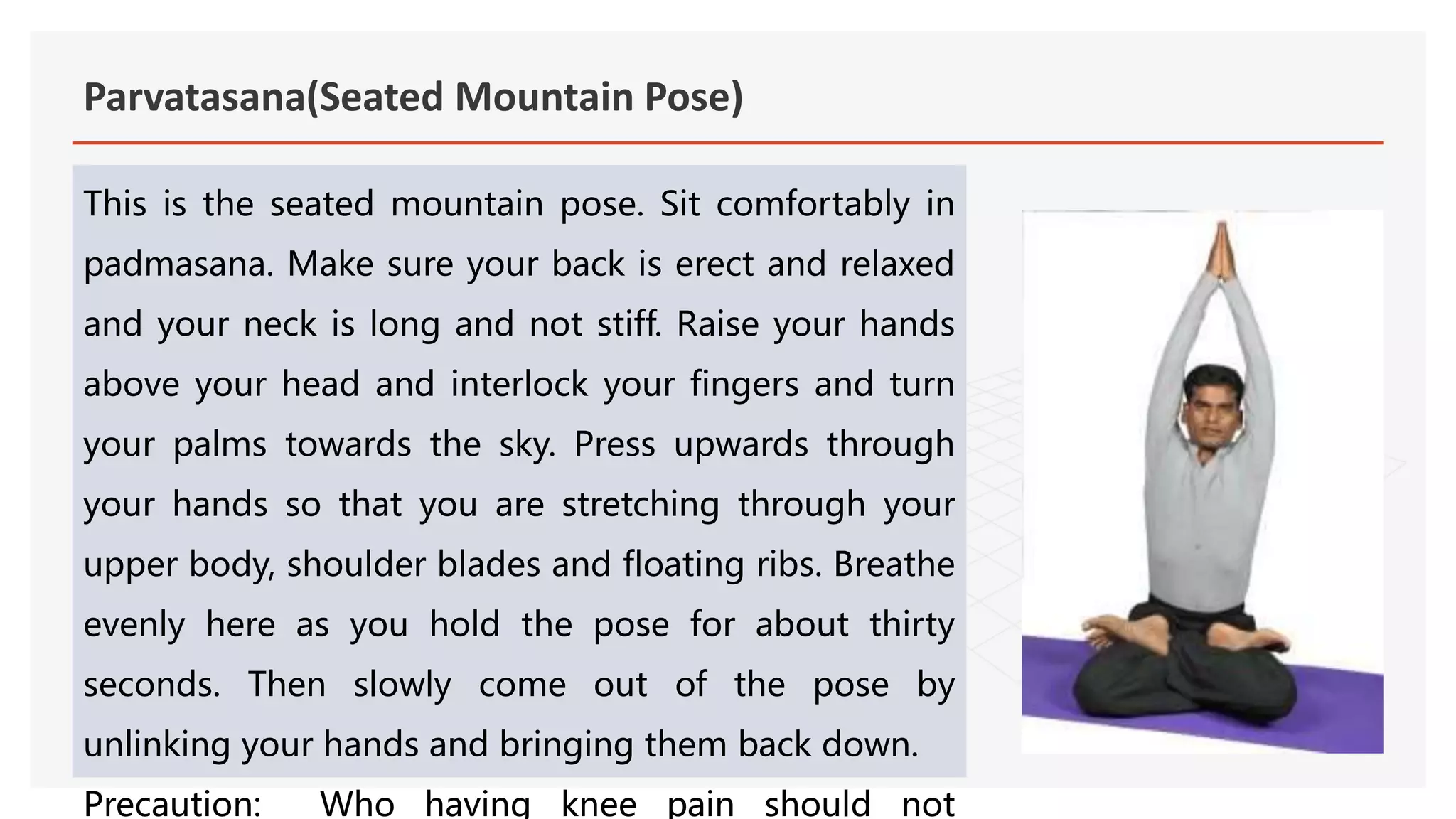 Parvatasana(Seated Mountain Pose) | PPTX