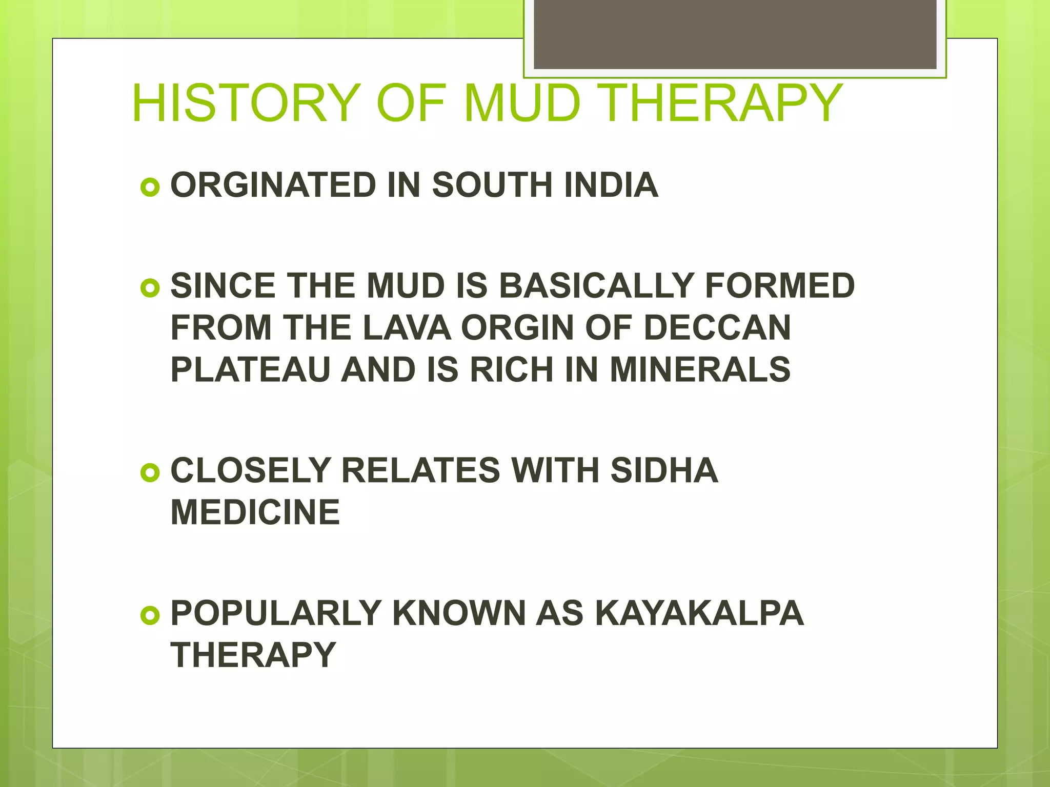 MUD THERAPY | PPTX